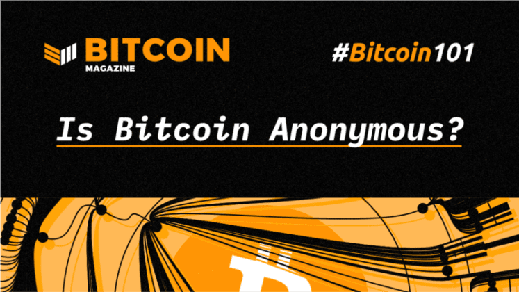 Is Bitcoin Anonymous?